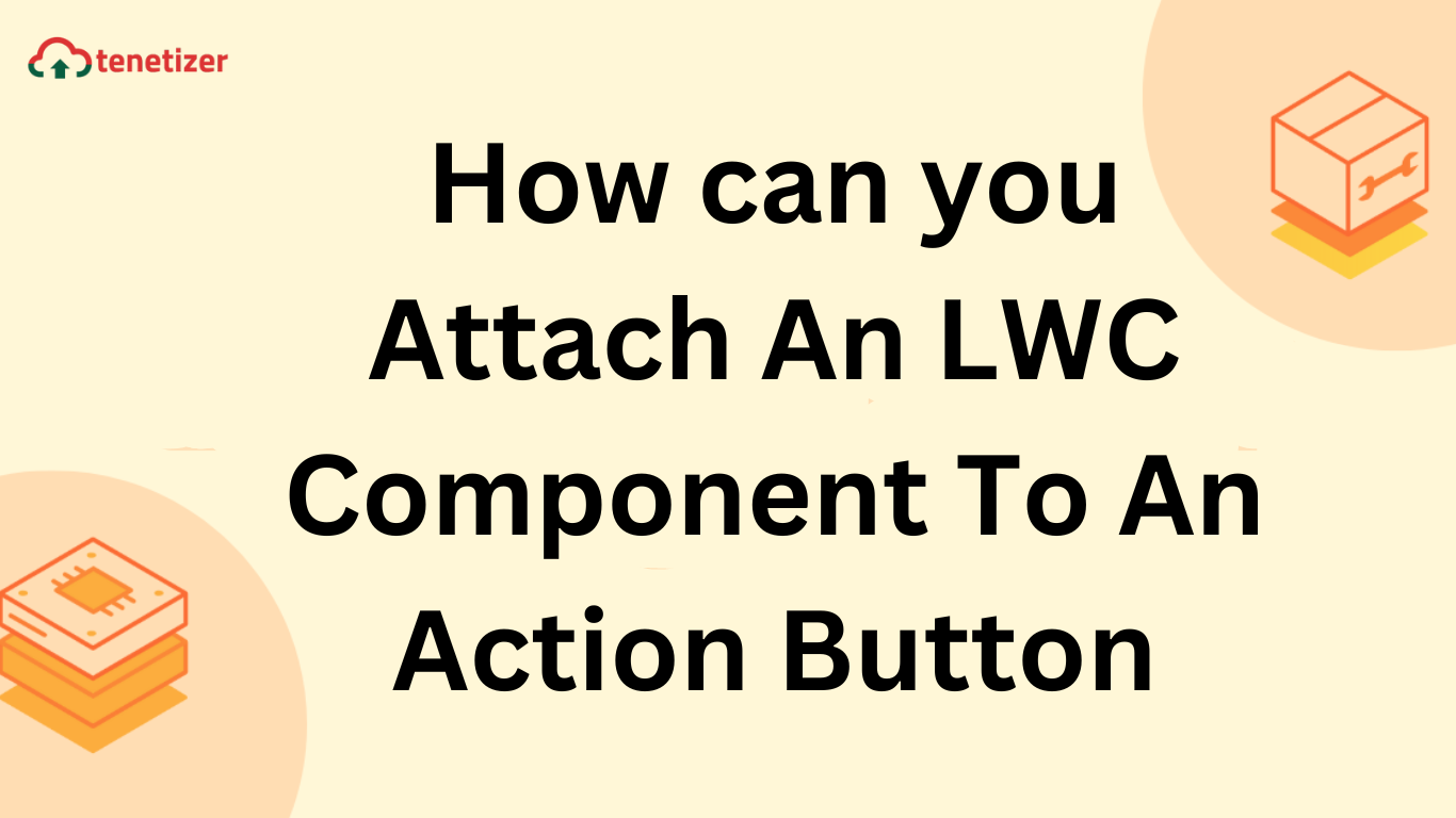 How Can You Attach An LWC Component To An Action Button - SFDCian ... How Can You Attach An LWC Component To An Action Button - SFDCian ...