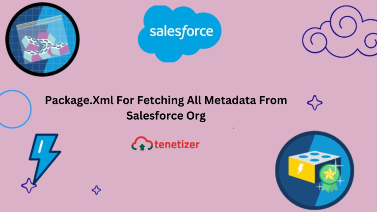 Package.Xml For Fetching All Metadata From Salesforce Org - SFDCian ...