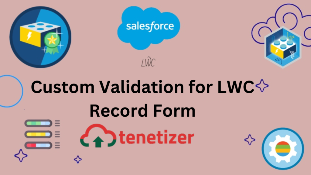 Custom Validation for LWC Record Form - SFDCian - Best Salesforce ...