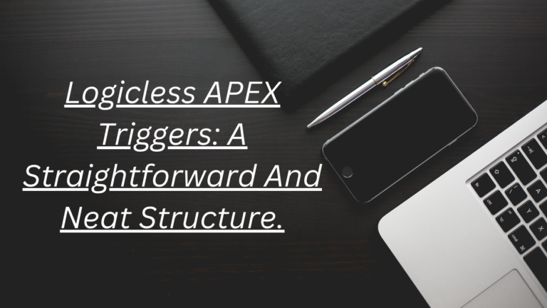 Logicless APEX Triggers: A Straightforward And Neat Structure. - SFDCian - Best Salesforce ...